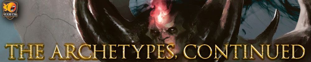 The Ultimate Guide to Cube, Part 3 - Archetypes, Continued | TCGplayer