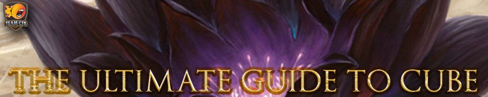 The Ultimate Guide to Cube, Part 1 - The Cards | TCGplayer