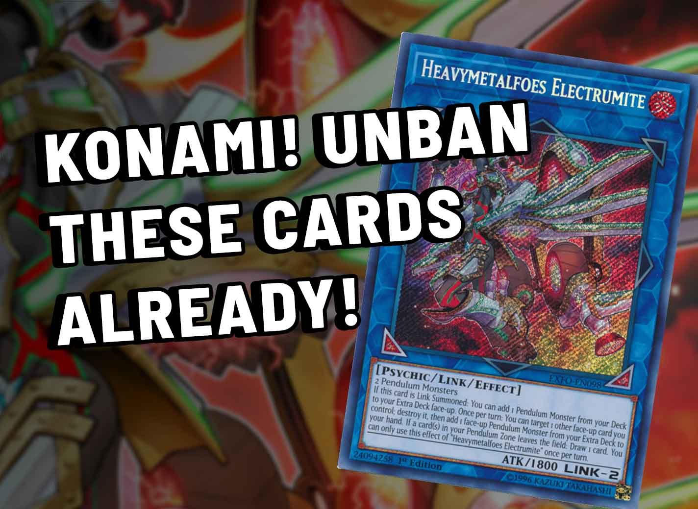 Konami! Unban More Of These Cards Already! | TCGplayer