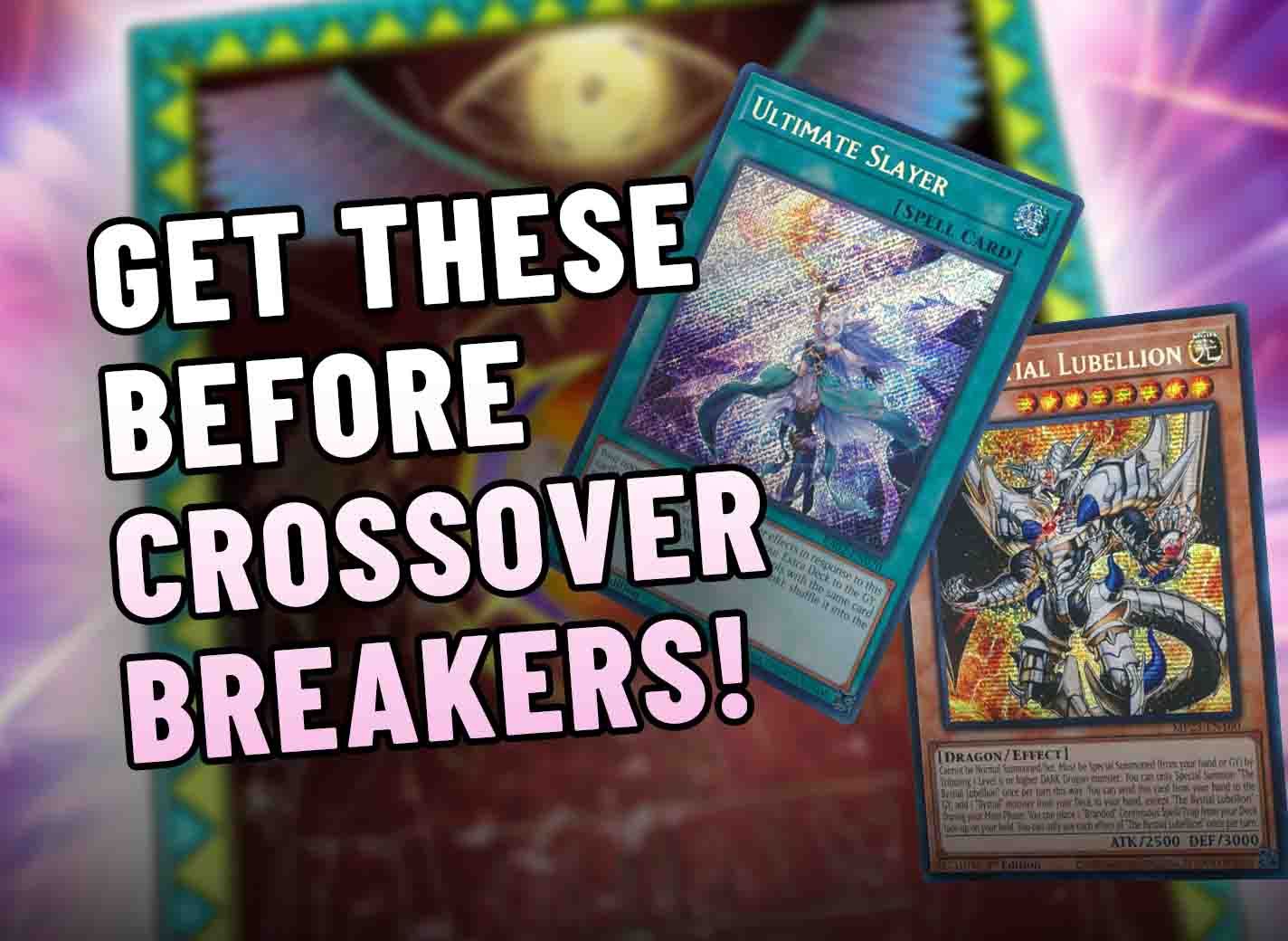 Crossover Breakers | YuGiOh | TCGplayer
