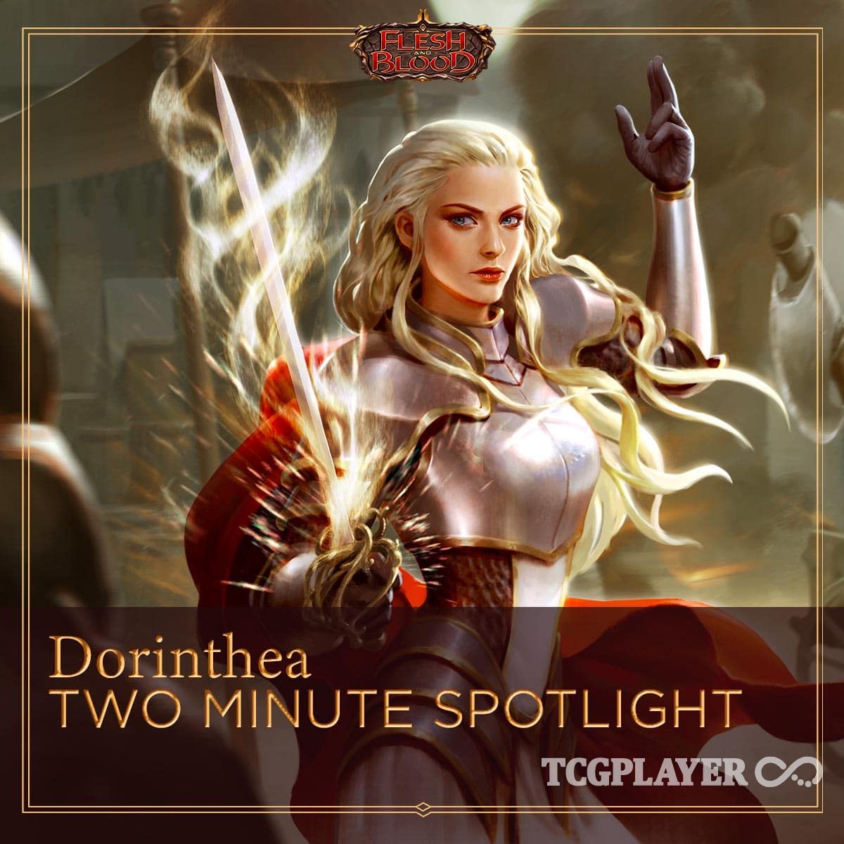 Dorinthea Two-Minute Spotlight - Flesh and Blood TCG | TCGplayer Infinite