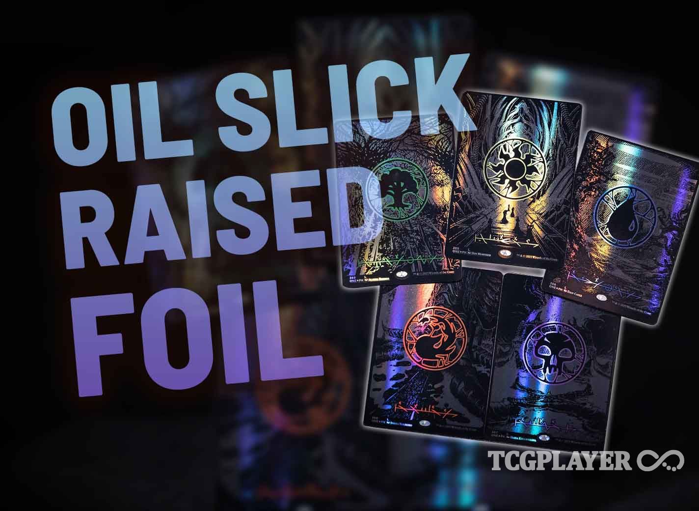 What Is A Oil Slick Raised Foil In Magic The Gathering TCGplayer
