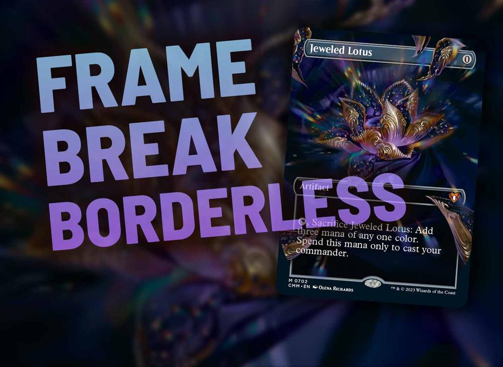 What is a Frame Break Borderless Card in Magic: The Gathering? | TCGplayer